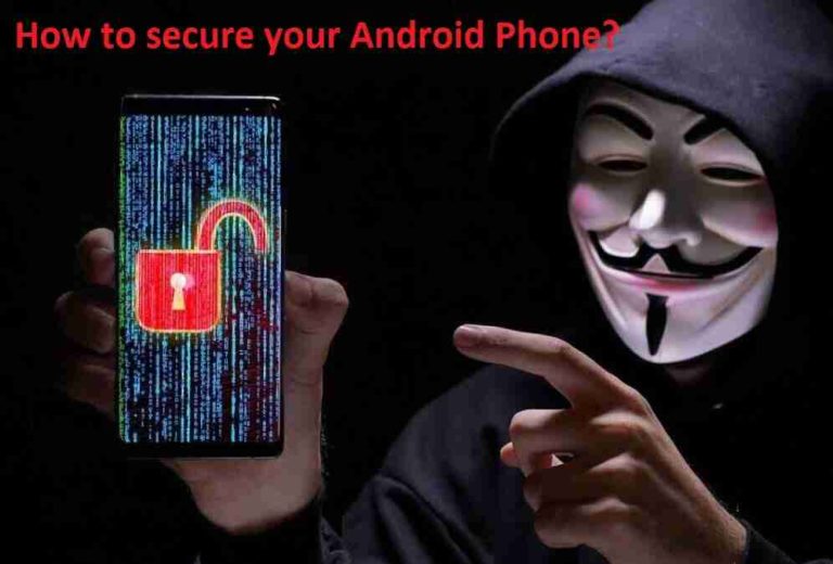 How To Secure Your Android Phones Techies Vibe